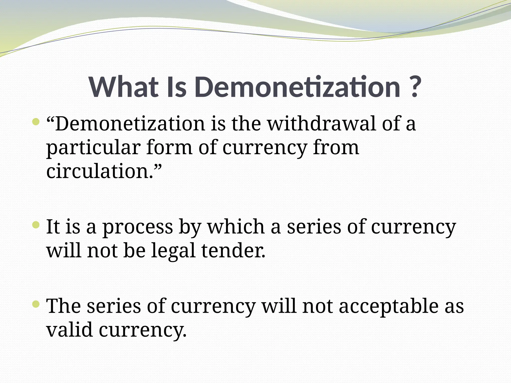Demonetization - Meaning, History, Causes, Pros and Cons.pptx