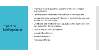 Demonetization and its impact on banking sector | PPTX