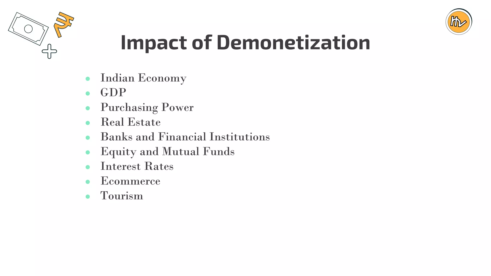 Demonitisation...pptx | Currencies | Economy