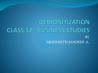 Demonitization | PPT