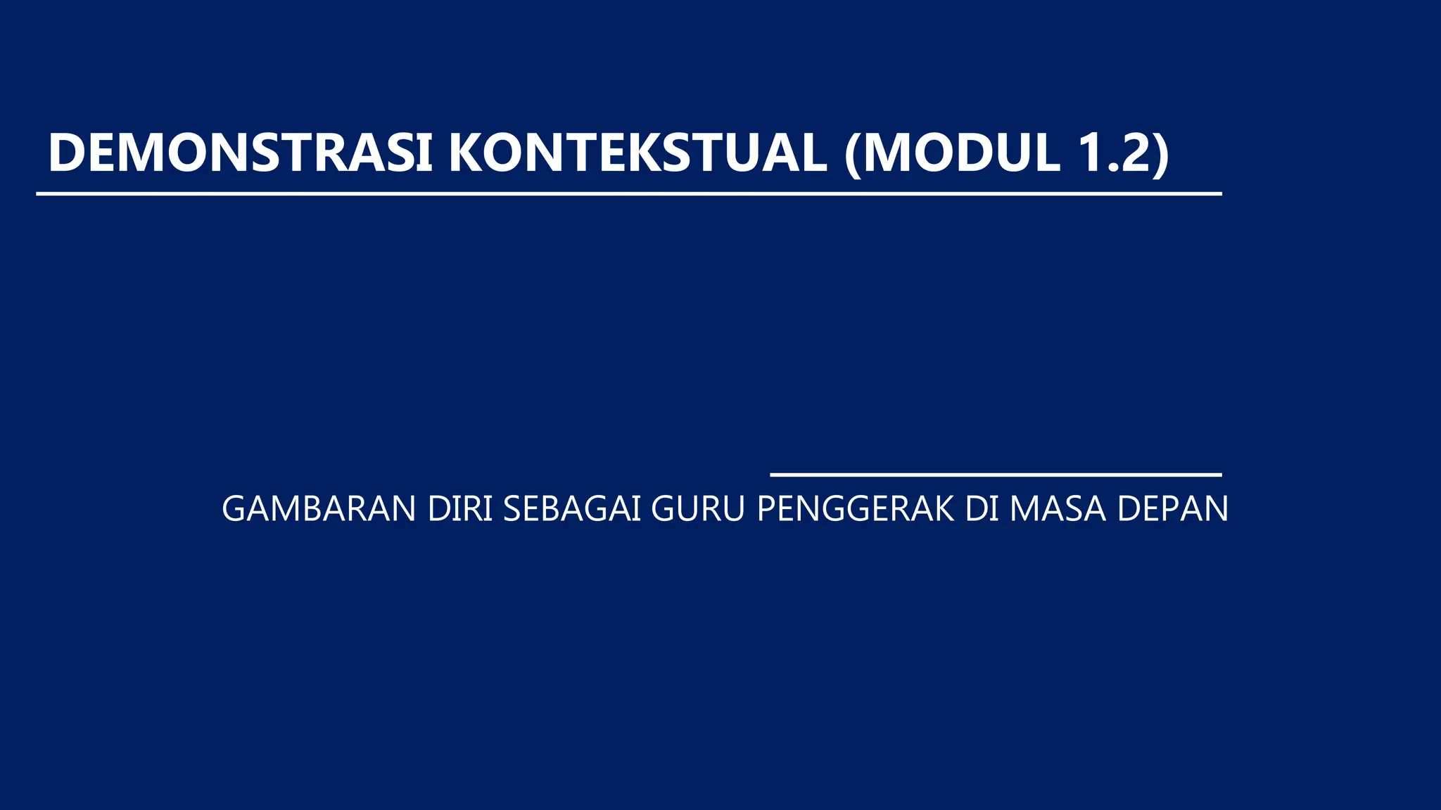 Demonstrasi Kontekstual Modul 1.2. Guru Penggerakpptx | PPT