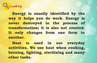 Demonstrate how heat can be transformed to light | PPTX