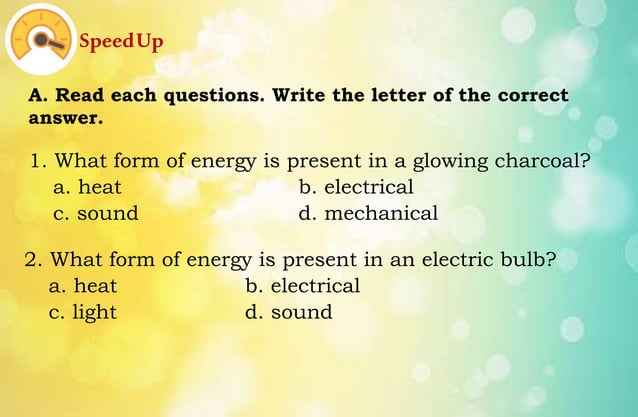 Demonstrate how heat can be transformed to light | PPTX | Physics | Science