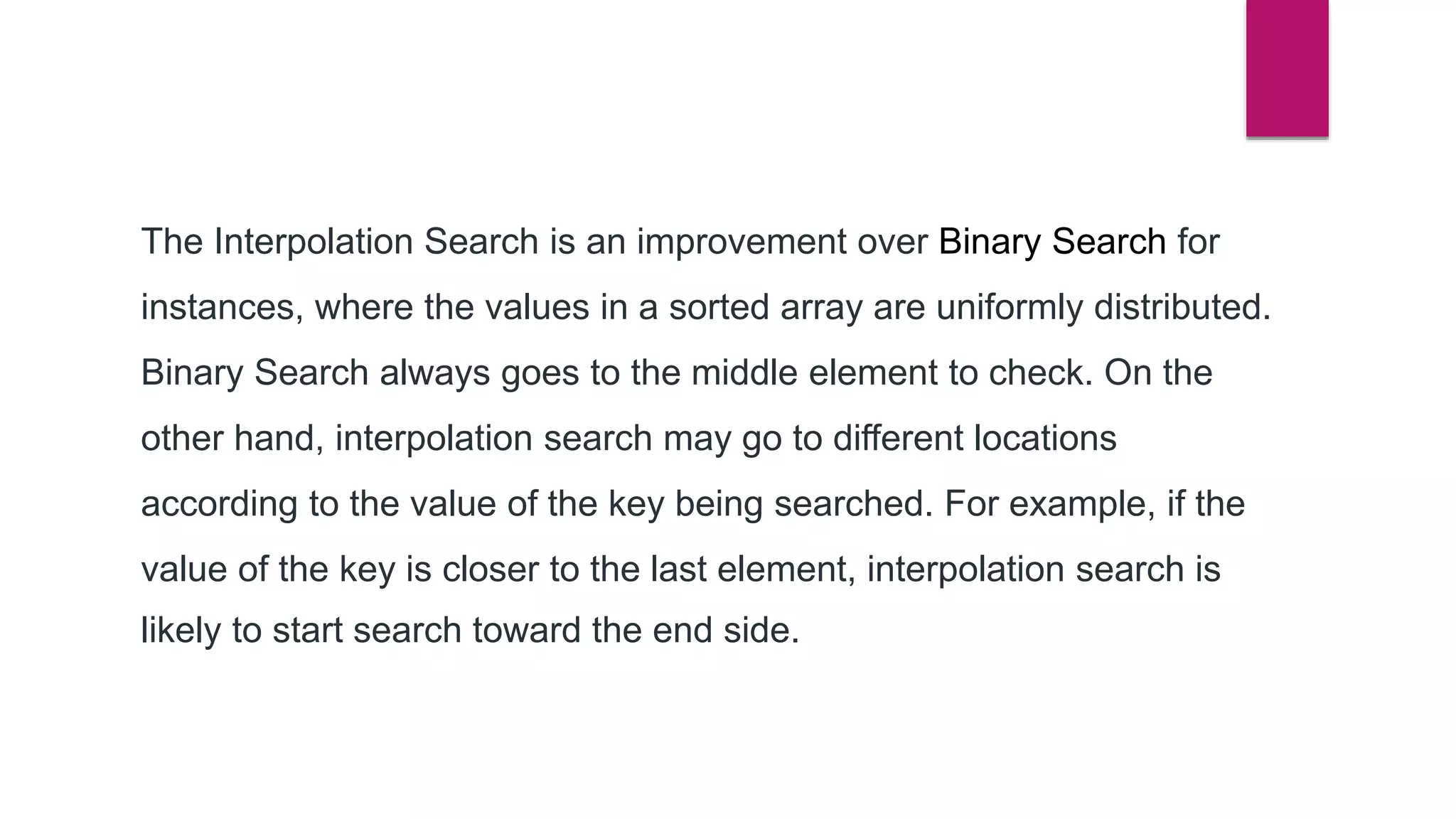 Demonstrate interpolation search | PPTX