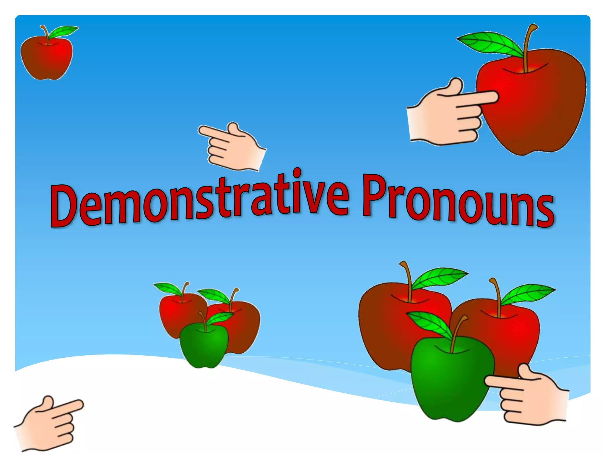 Demonstratibe pronouns | PPTX
