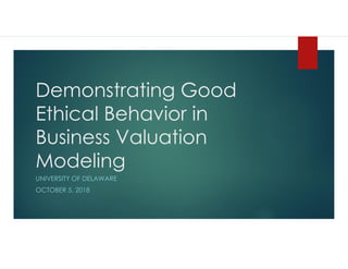 Demonstrating Good Ethics in Business Valuation Modeling | PDF ...