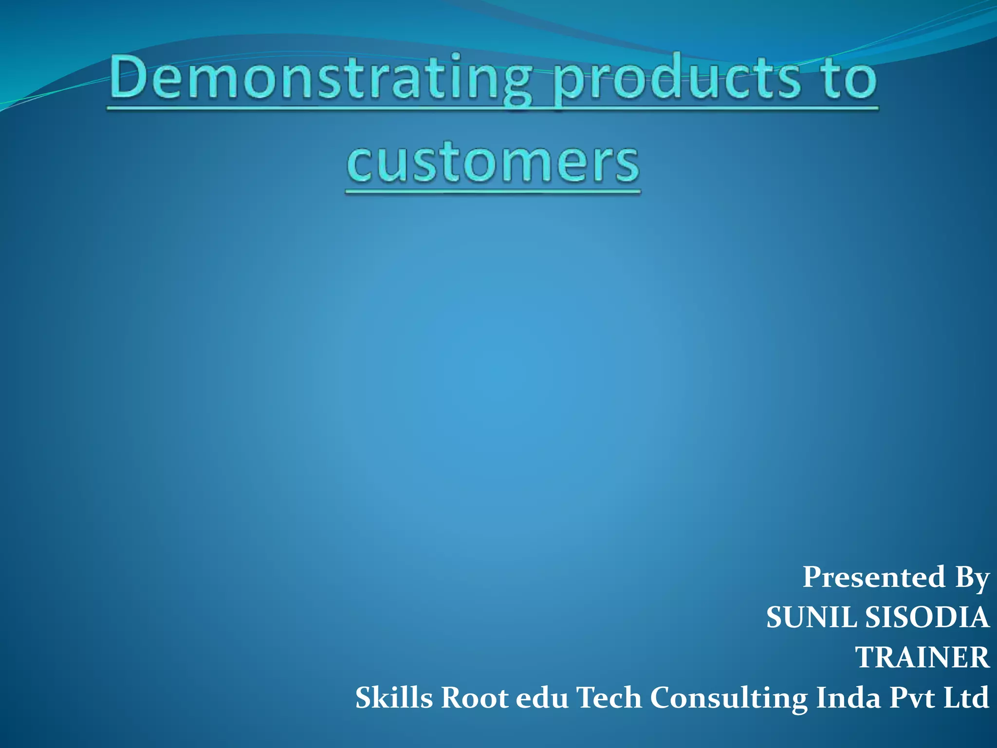 Demonstrating products to customers (1) (1) | PPTX