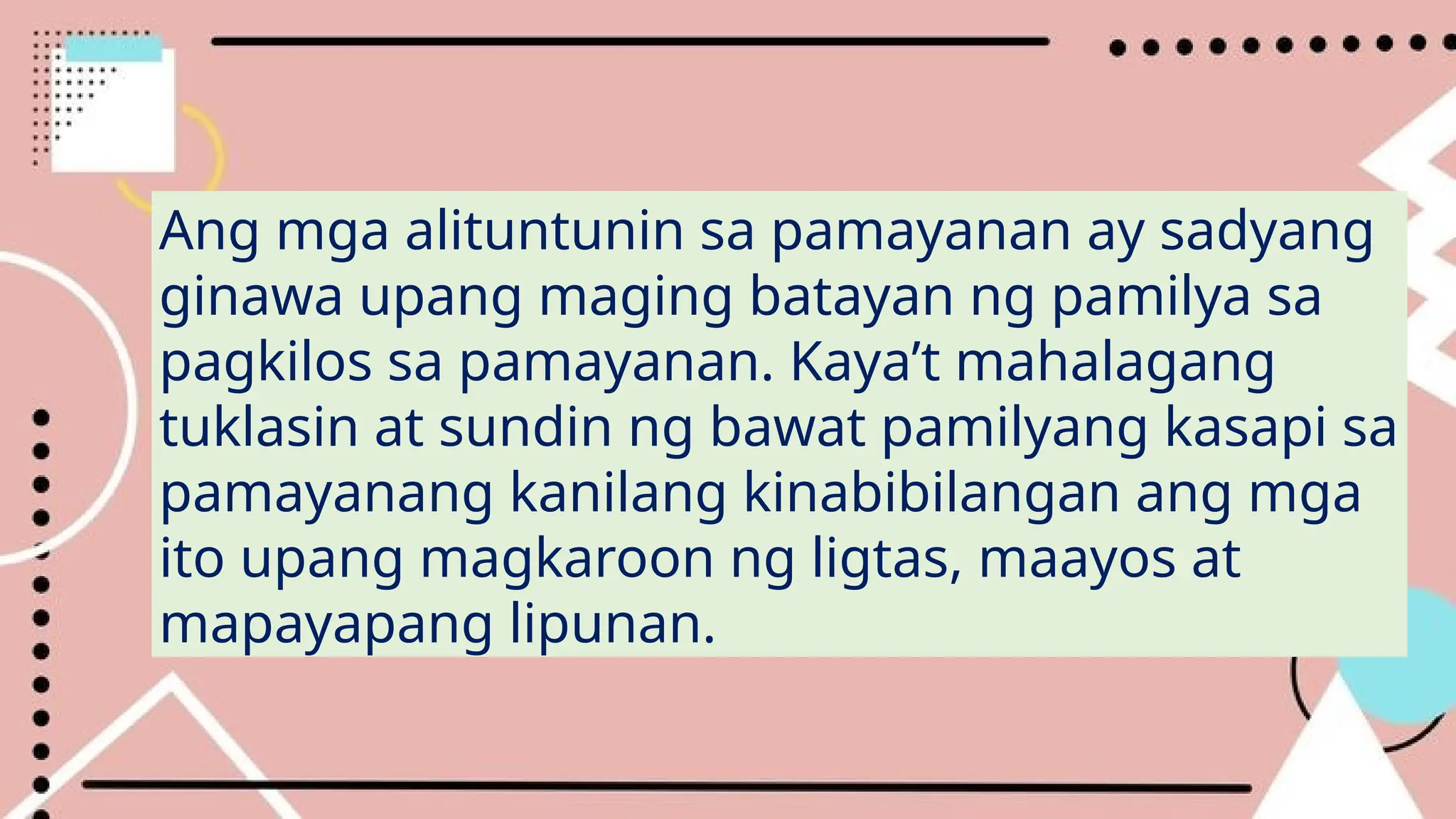 Mga Alituntunin sa Pamayanan na dapat Tuparin ng Pamilya | PPTX