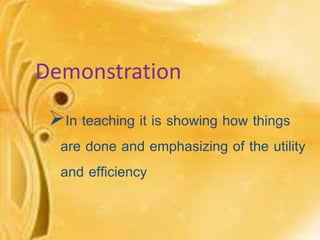 Demonstration in teaching | PPTX