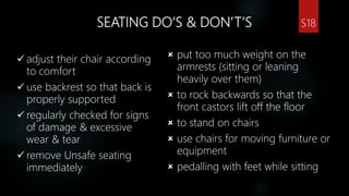 Demonstration of steps to sit correctly for keyboard according to DOSH ...