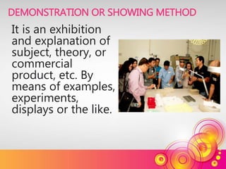 Demonstration Or Showing Method | PPTX