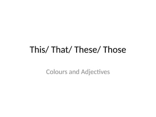 demonstrative-pronouns-practice_106639.pptx