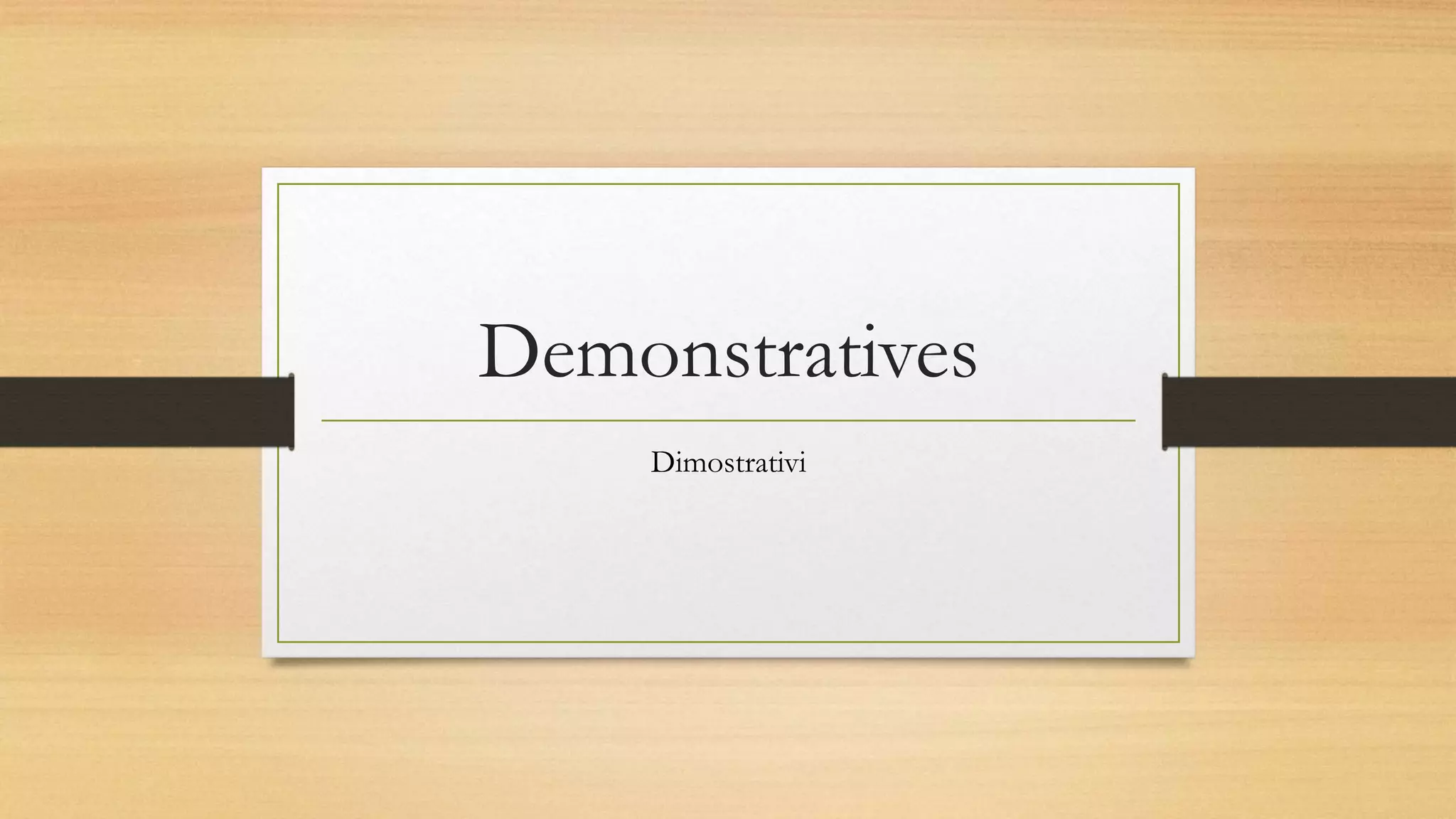 Demonstrative adjectives | PPTX