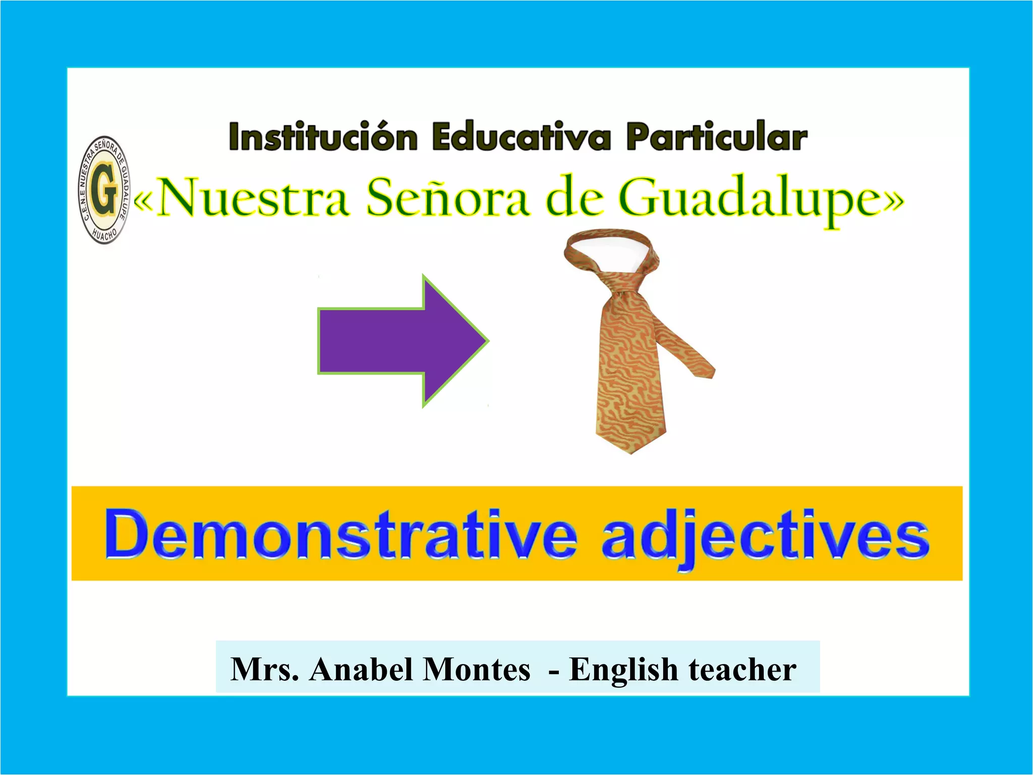 Demonstrative adjectives 5 to 1 | PPT