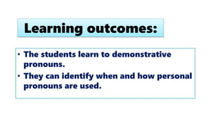 DEMONSTRATIVE PRONOUN (ENG 2 LESSON).pdf