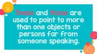 Demonstrative pronouns | PPTX