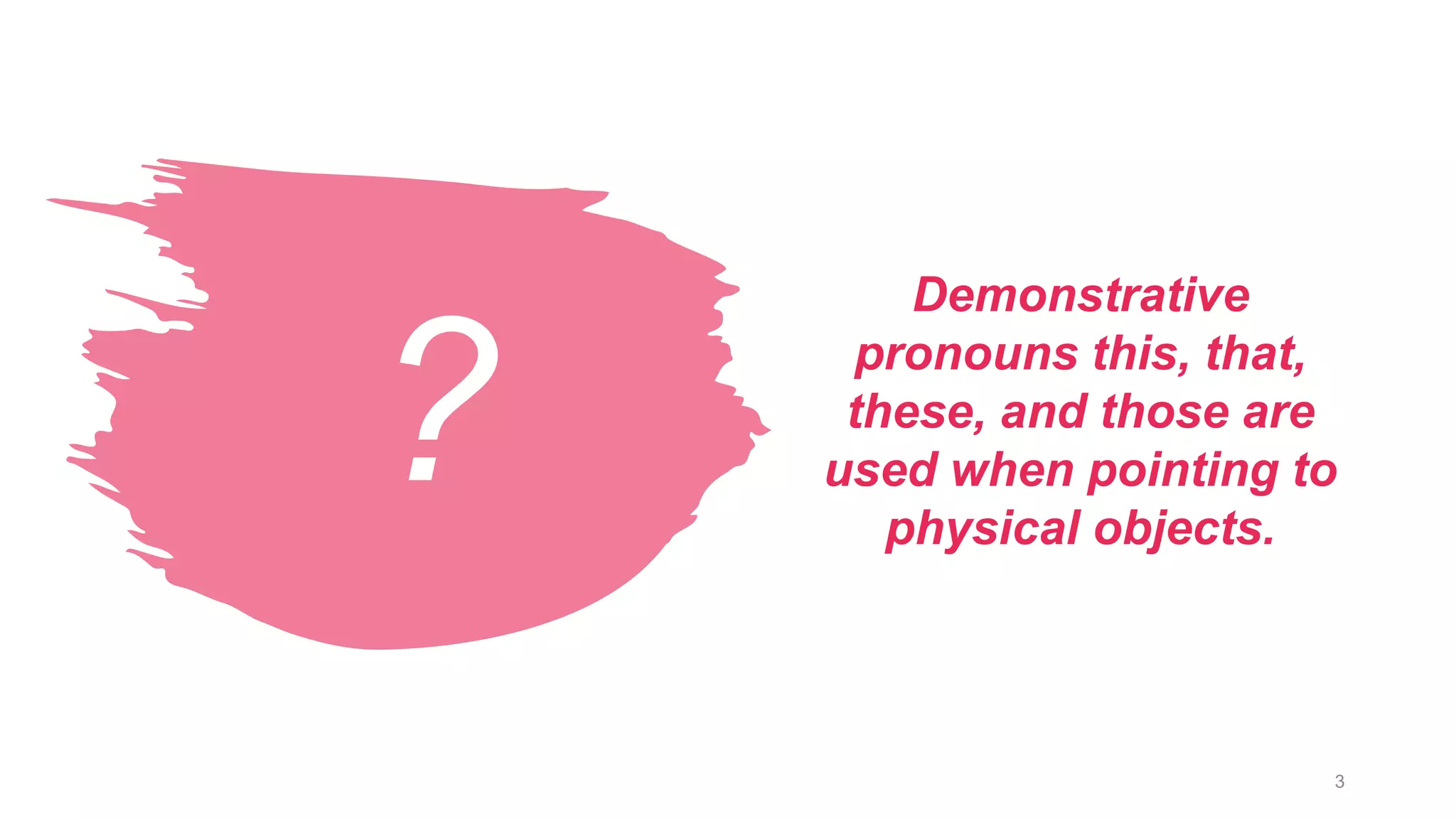 Demonstrative pronouns.pptx