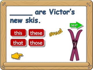 demonstrative_pronouns_1_teacher_switcher.ppt