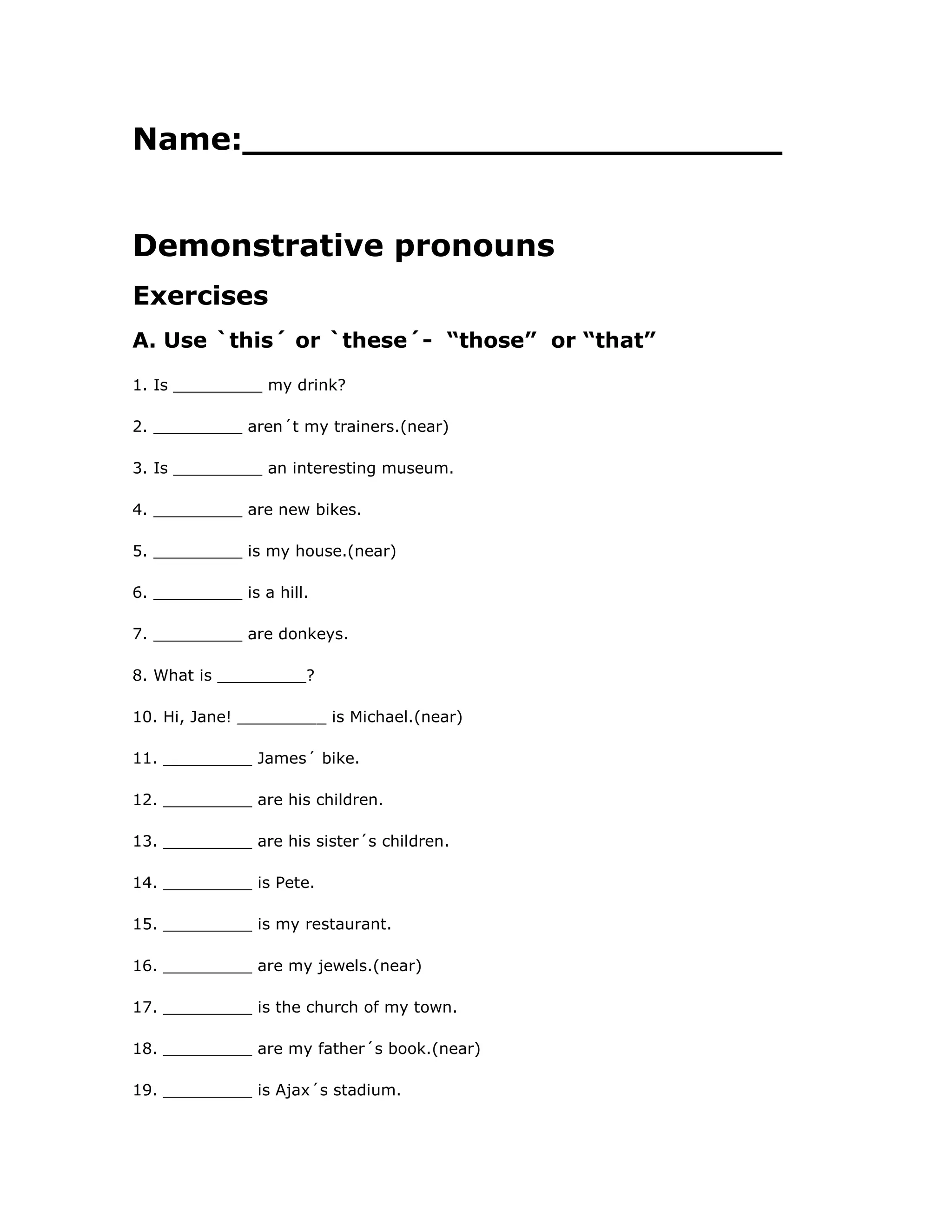 Demonstratives completing exercises | DOCX