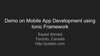 [not edited] Demo on mobile app development using ionic framework | PPT