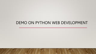 DEMO On PYTHON WEB Development.pptx