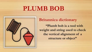 JhanRey-Carreon-Carpentry(PLUMB BOB) .pptx