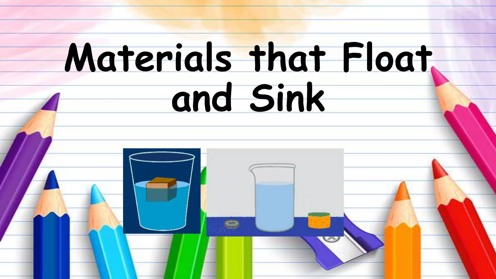 Materials that float and sink | PPTX