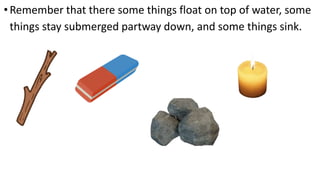 Materials that float and sink | PPTX