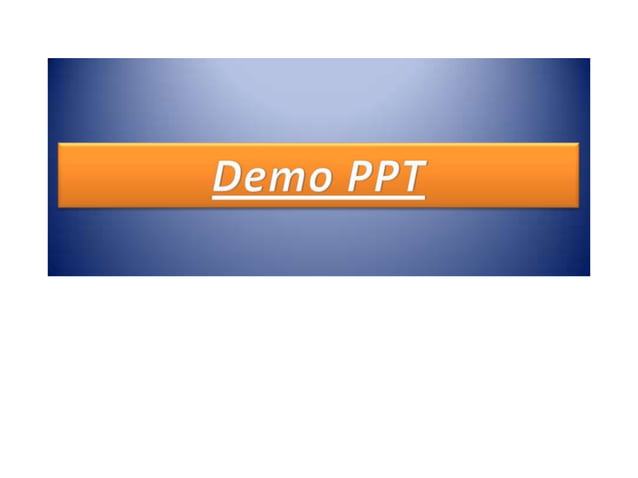 Demo ppt | PPTX