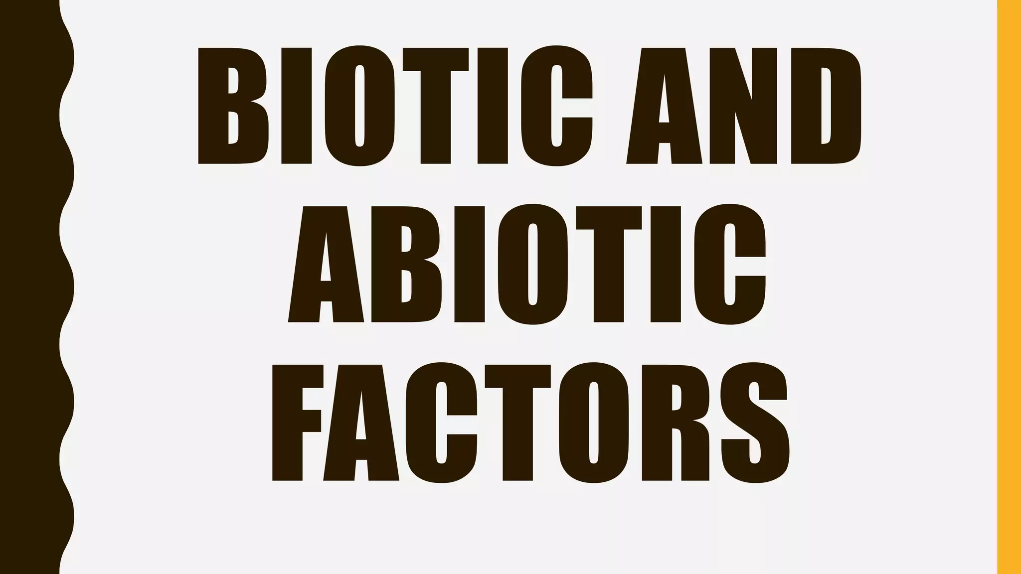 COT Grade 7 Biotic and Abiotic Components of Ecosystem | PPTX