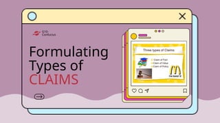 FORMULATING TYPES OF CLAIMS FORMULATING TYPES OF CLAIMS | PPTX