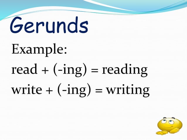 Gerunds - Junior High School English 9 (Powerpoint Presentation) | PPTX