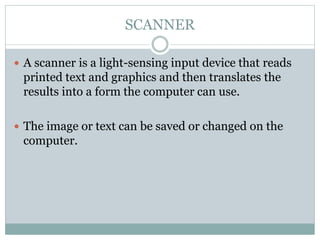 Input and Output Devices of Computers (Powerpoint Presentation) | PPTX