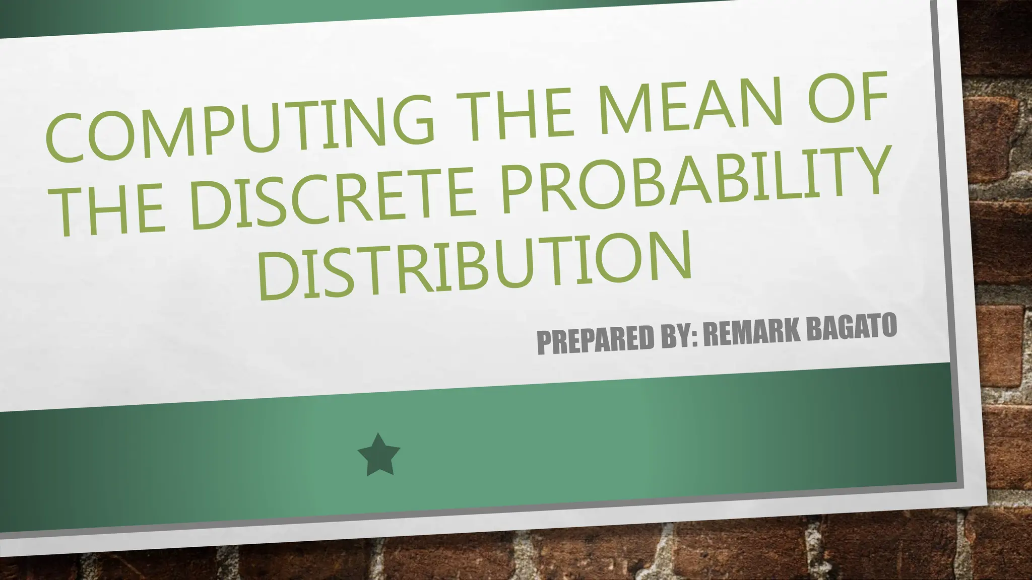 Computing the Mean of the Discrete Probability Distribution.pptx