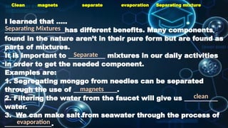 DEMO SCIENCE 6 in benefits of separating mixtures | PPTX