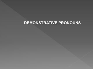 Demostratives.PPT