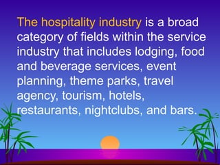 intro to hospitality and tourism industry | PPTX