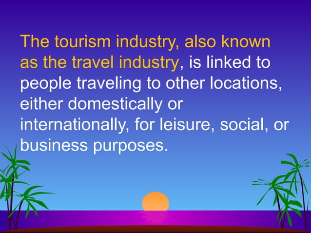 intro to hospitality and tourism industry | PPTX