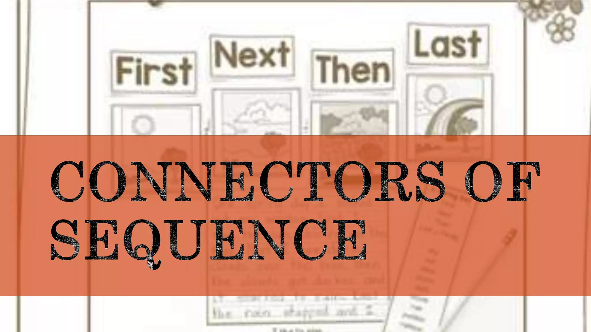 Writing Connectors of Sequence | PPTX