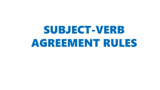 Subject-Verb Agreement Rules | PPT