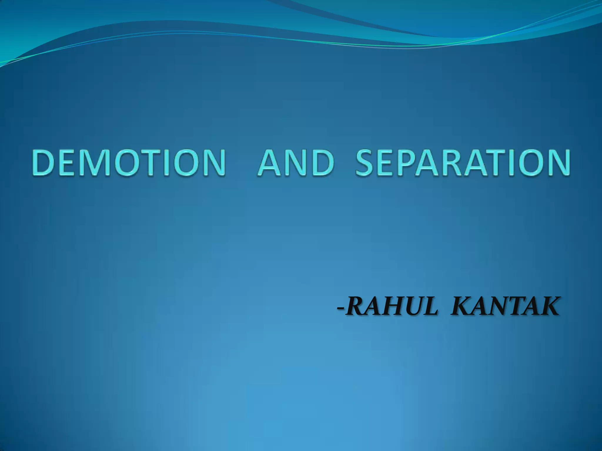 Demotion And Separation | PPT