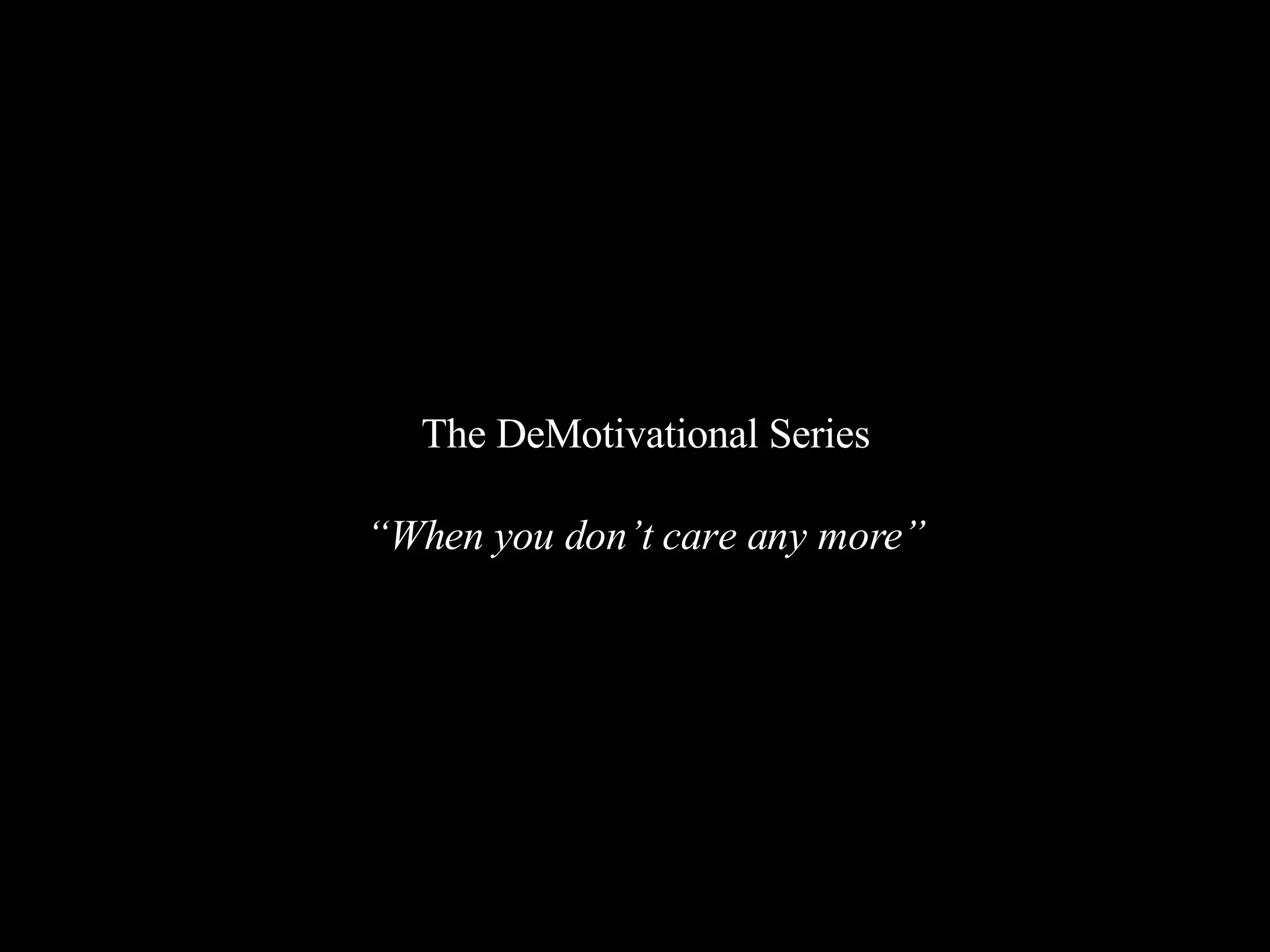 Demotivational Posters | PPS
