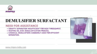 Demulsifier and Surfactant - Rimpro India | PPTX