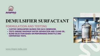 Demulsifier and Surfactant - Rimpro India | PPTX