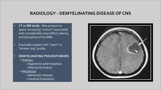 Demyelinating diseases of CNS | PPTX