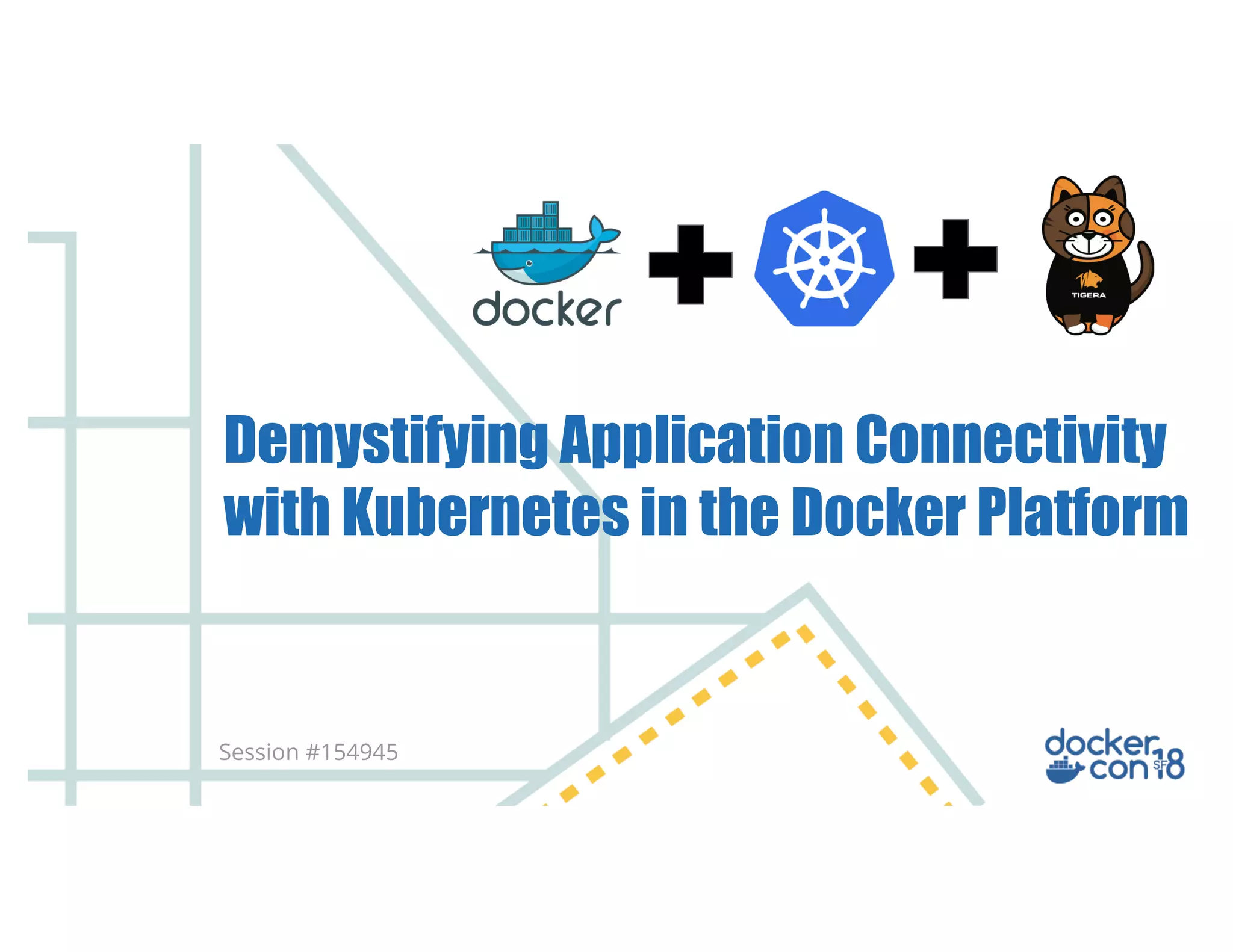 Demystifying Container Connectivity With Kubernetes In Docker Ppt 6954