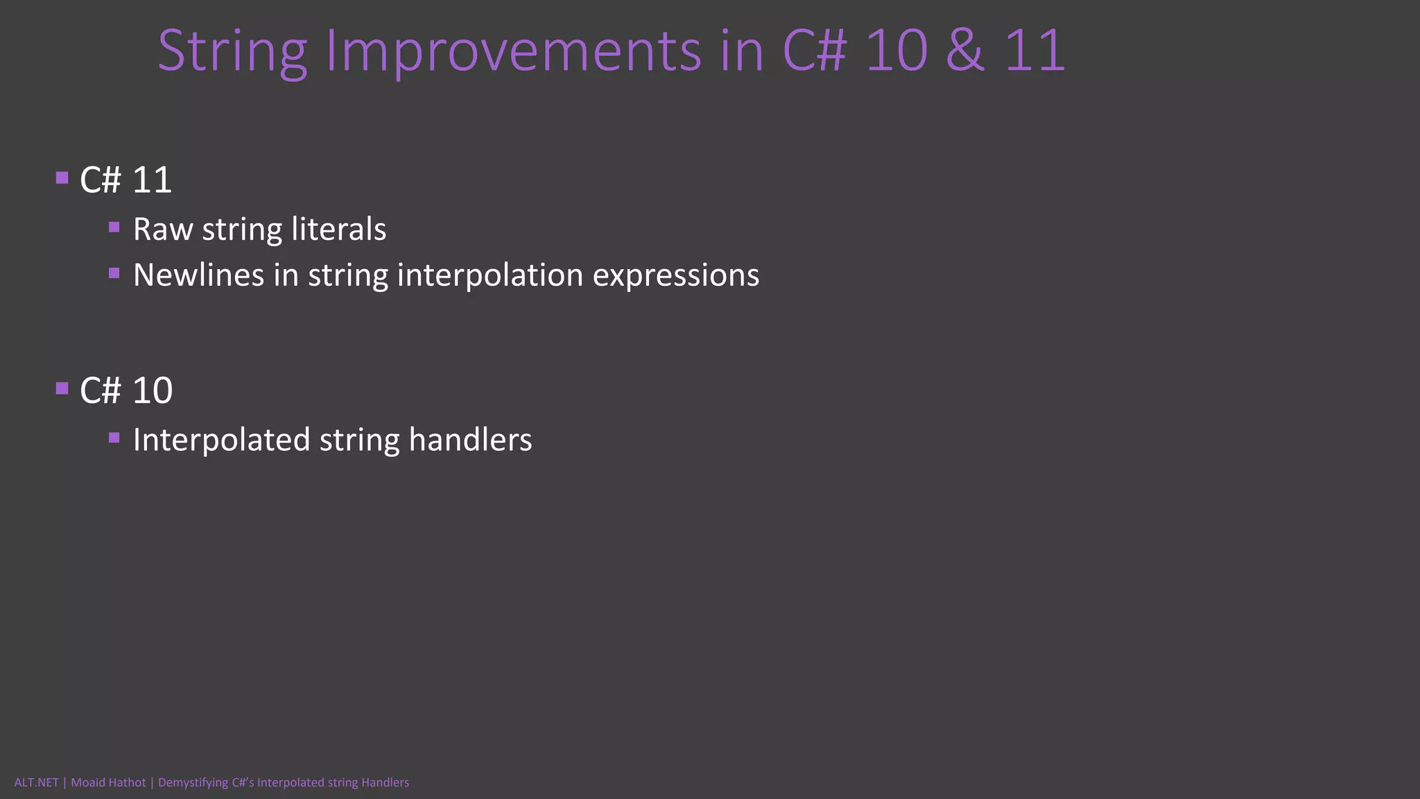 Demystifying C#'s Interpolated string Handlers | PPT Demystifying C#'s Interpolated string Handlers | PPT