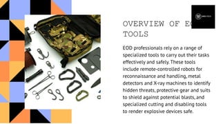 EOD Excellence: Tools, Techniques, and Safety Protocols | PPTX