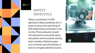 EOD Excellence: Tools, Techniques, and Safety Protocols | PPTX