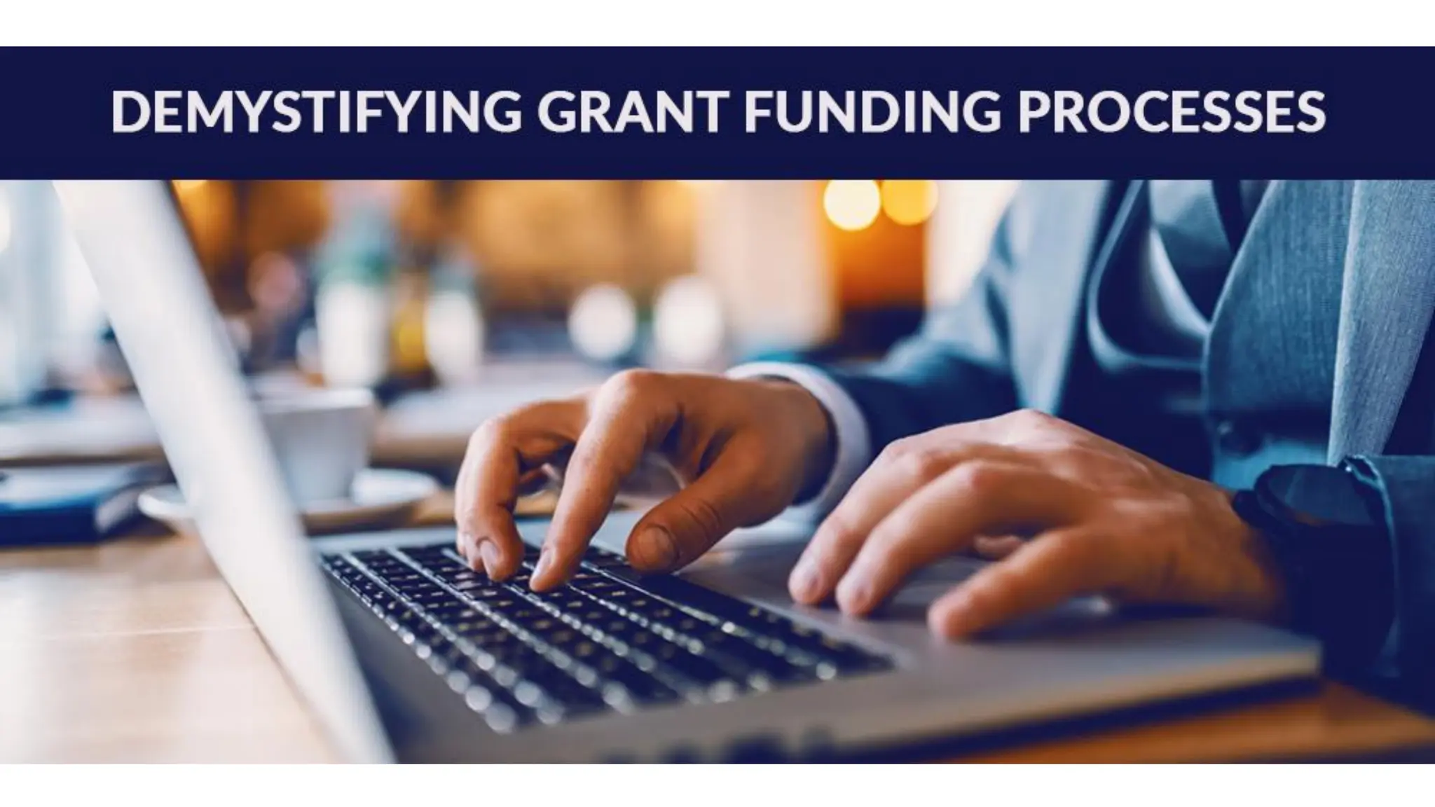 Demystifying Grant Funding Processes.pdf